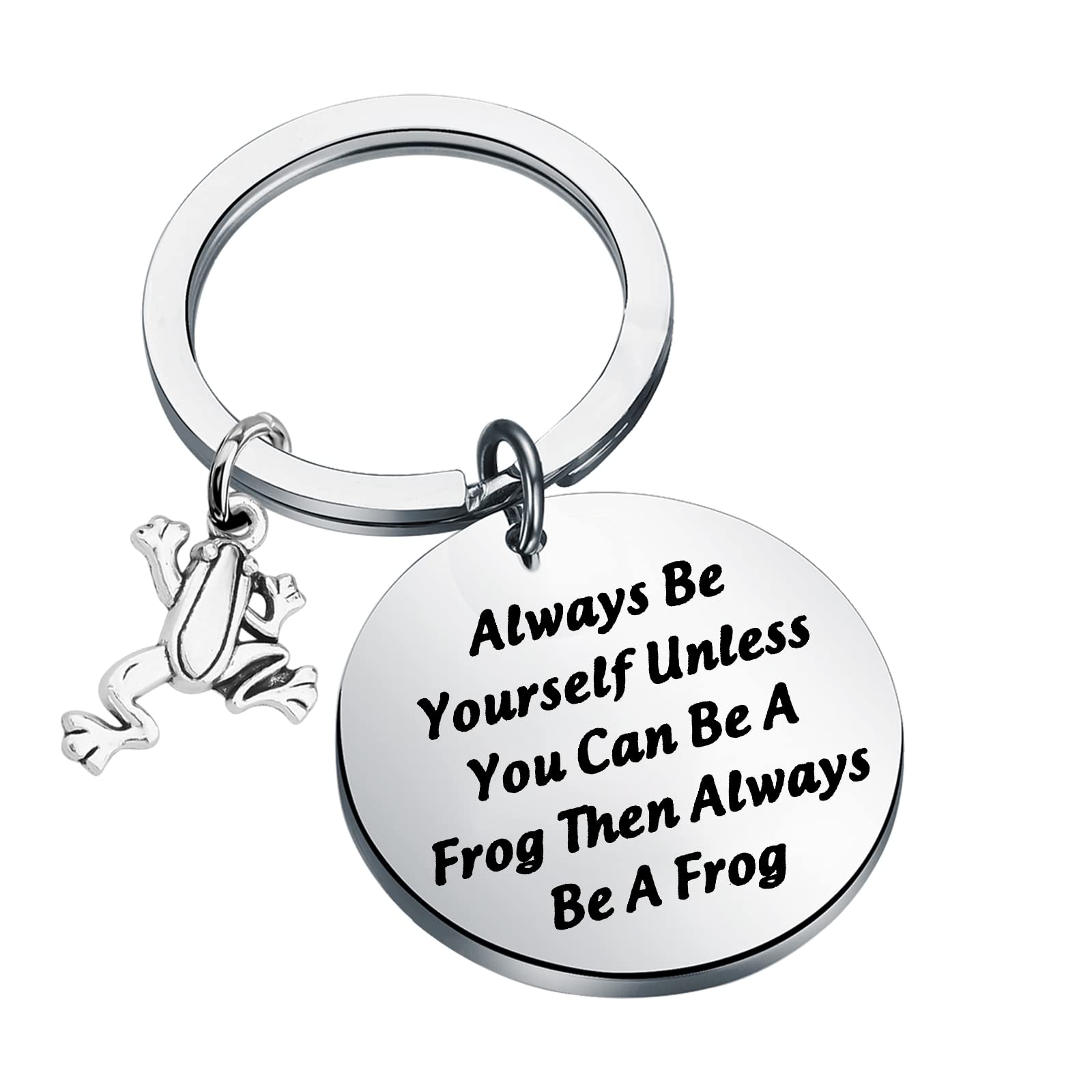 FOTAP Funny Frog Gift Always Be Yourself Unless You Can Be A Frog then Always Be A Frog Key Frog lover Gift Best Friend Gift (Frog key)