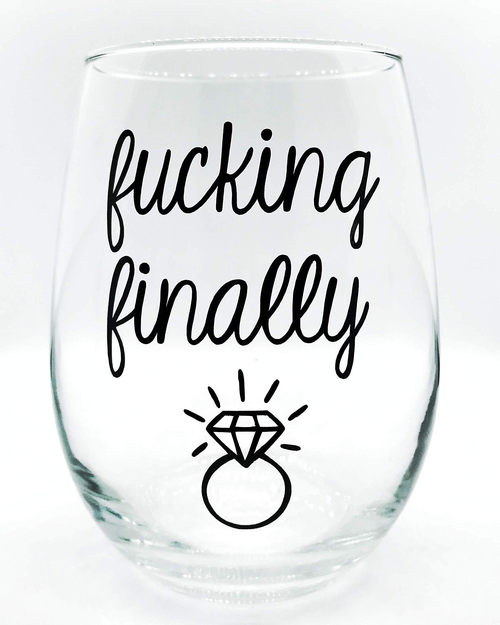 Fucking Finally™ - Engagement Gift - Large 21oz Stemless Wine Glass