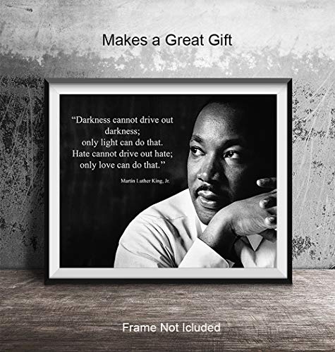 Martin Luther King Jr. Darkness Quote Wall Art Print - Ready to Frame Photo (8X10) - Home Decor - Makes a Great Educational Gift for Schools and Teachers - MLK Inspirational and Motivational