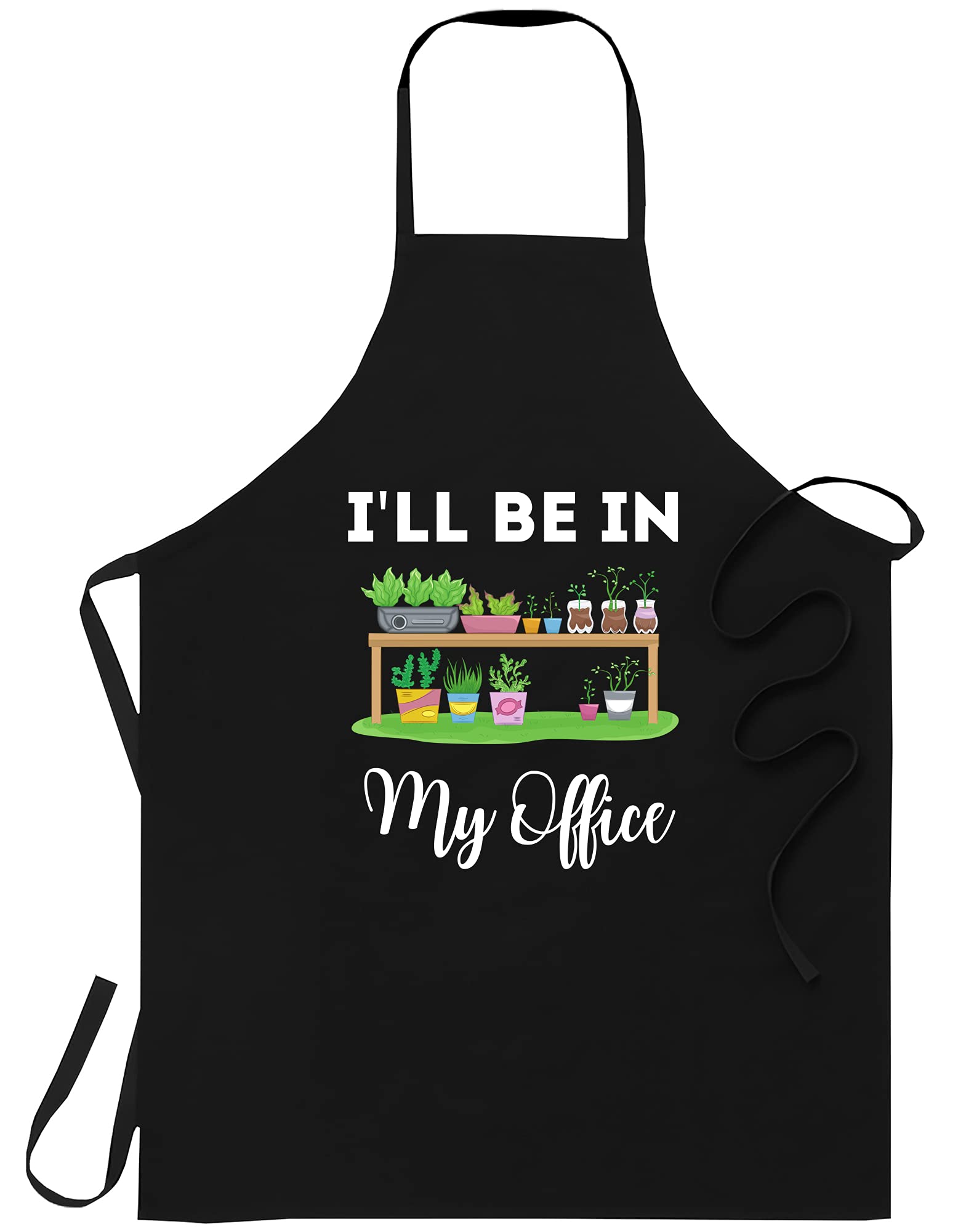 I'll Be In My Office Garden Funny Gardening Apron - 1 Size fits all Men Women Aprons Black Workwear