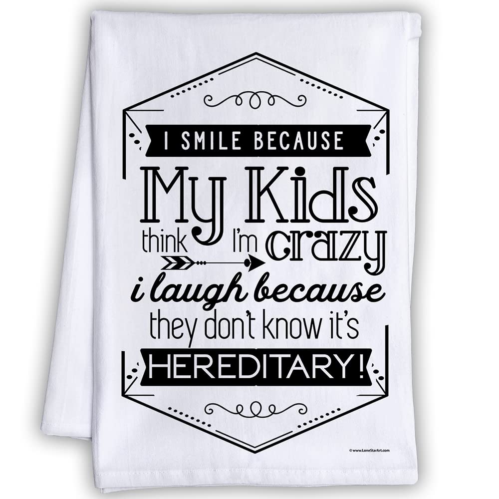 I Smile Because My Kids Think I'm Crazy I Laugh Because They Don't Know It's Hereditary - Funny Joked Themed Kitchen Tea Towels - Decorative Dish with Sayings, Housewarming Gifts Multi-Use Cute Mother