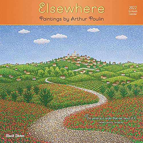 Elsewhere 2022 12 x 12 Inch Monthly Square Wall Calendar by Brush Dance, Paintings Impressionism Arthur Poulin