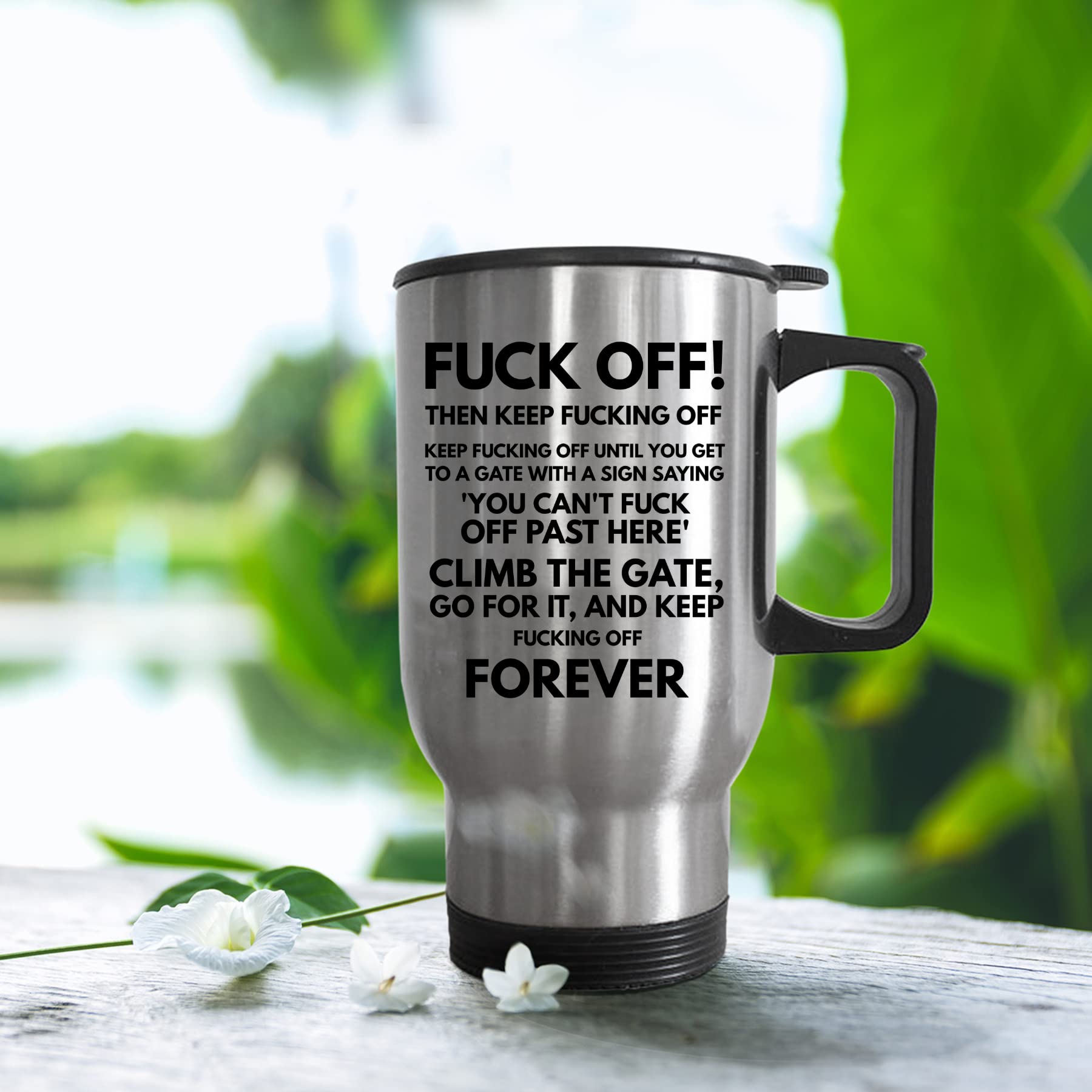 Fuck travel mug, fuck off forever funny coffee travel mug, rude inappropriate tea cup, funny gift idea