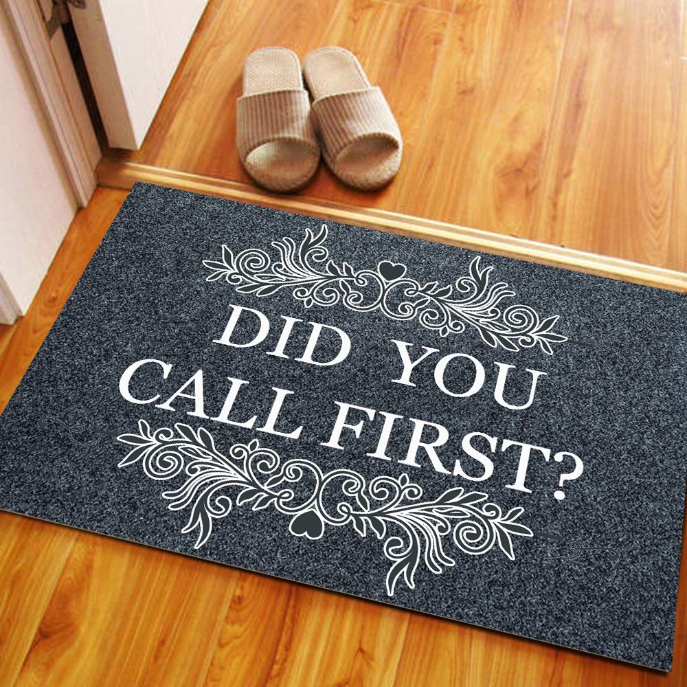 Funny Doormat Custom Indoor Doormat -Did You Call First Home and Office Decorative Entry Rug Garden/Kitchen/Bedroom Mat Non-Slip Rubber 23.6 x15.7 Inch Multi
