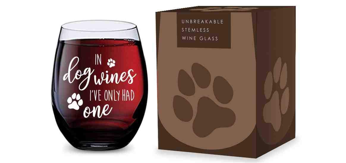 GSM Brands Stemless Wine Glass for Dog Lovers (In Dog Wines Ive Only Had One) Made of Unbreakable Tritan Plastic and Dishwasher Safe - 16 ounces