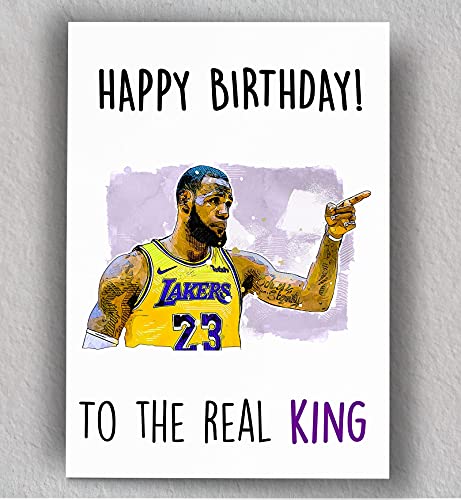 Happy Birthday to a Real King | Basketball | Birthday Card | Basketball Fan Card | GOAT | Art Print Blank Card