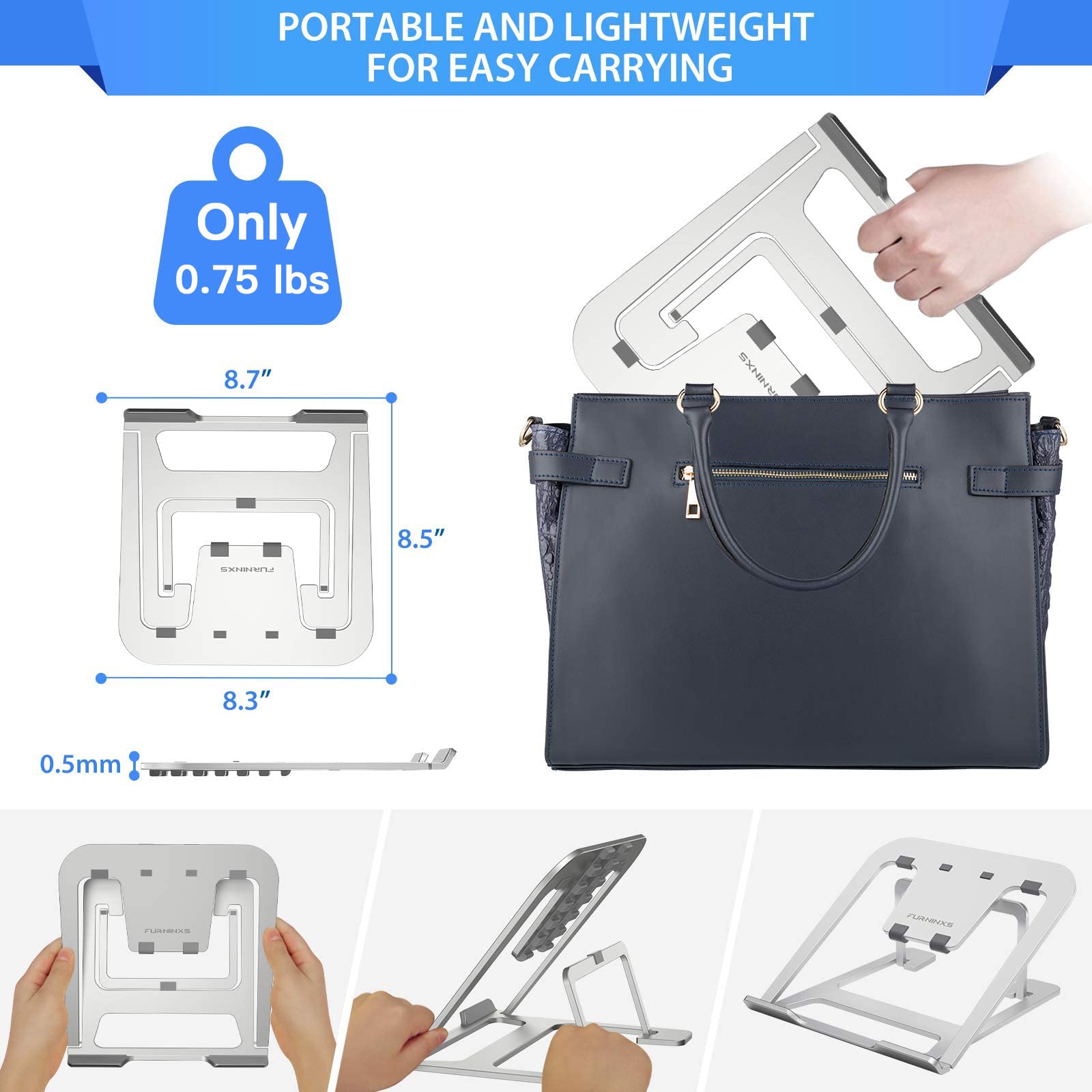 FURNINXS Adjustable Ergonomic Portable Foldable Laptop Stand, Aluminium, Compatible with 11-15.6 Inch Notebooks, MacBook Air, Pro, Dell, Lenovo, HP, Silver