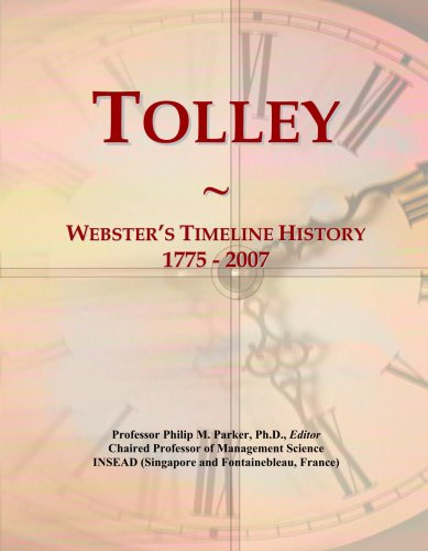 Tolley: Webster's Timeline History, 1775 - 2007