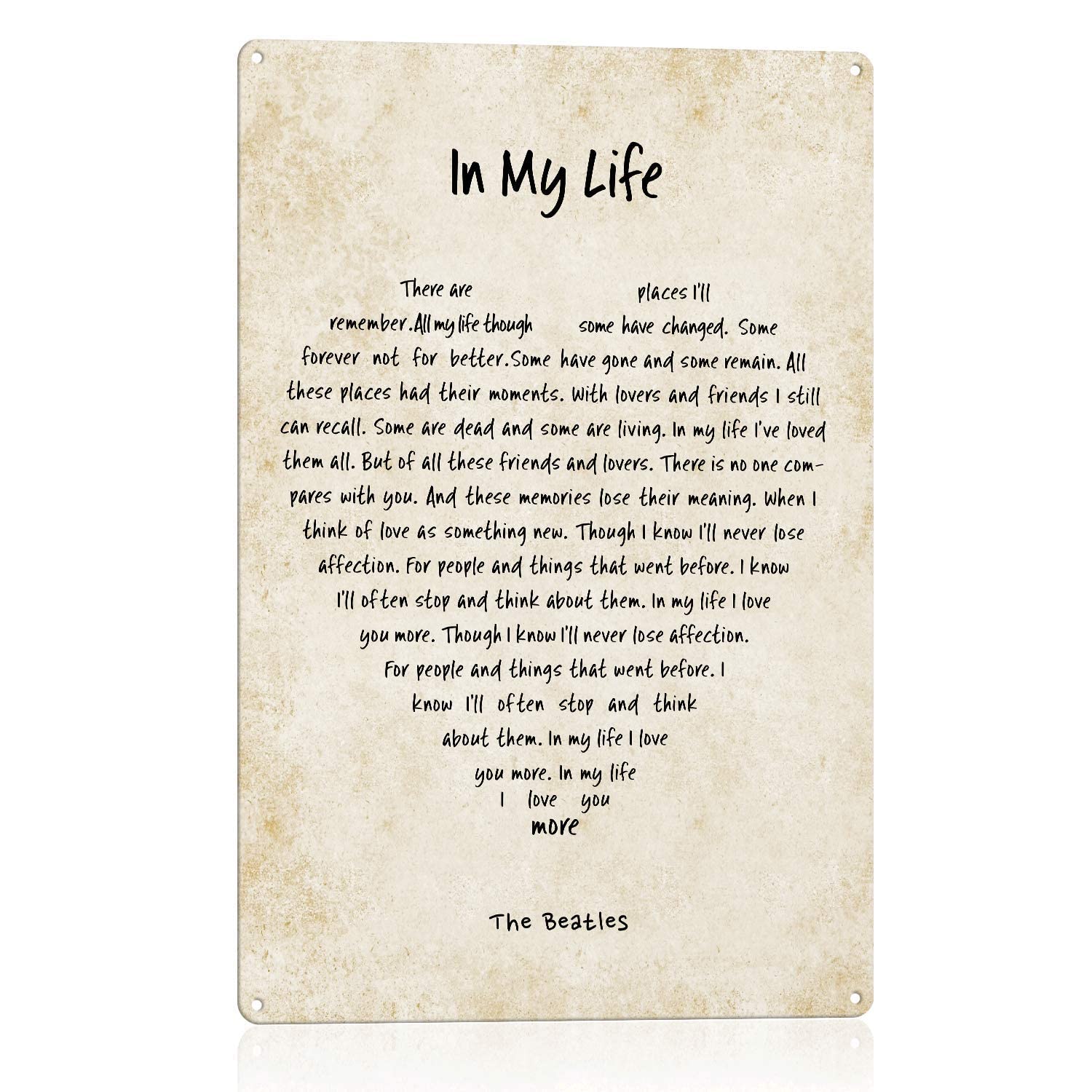 NC The Beatles in My Life Song Lyrics Wall Art Metal Sign-8 x 12. Poster. Vintage Home-Office-Studio-School-Cave Music Décor. Gift for Musicians, Beatles Fans & Inspiration.