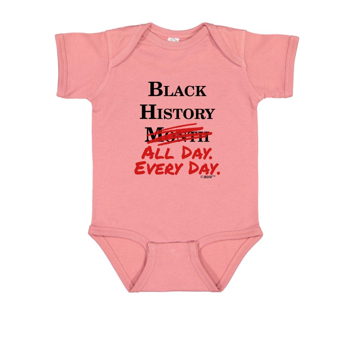 Trendy Bodysuit Sayings Black History Month All Day Every Day Bodysuit Newborn Mauvelous