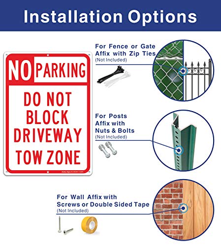 No Parking Sign, Do Not Block Driveway Sign, Tow Zone, Reflective .40 Rust Free Aluminum 14 x 10 Inches, UV Protected, Weather Resistant, Waterproof, Durable Ink,Easy to Mount
