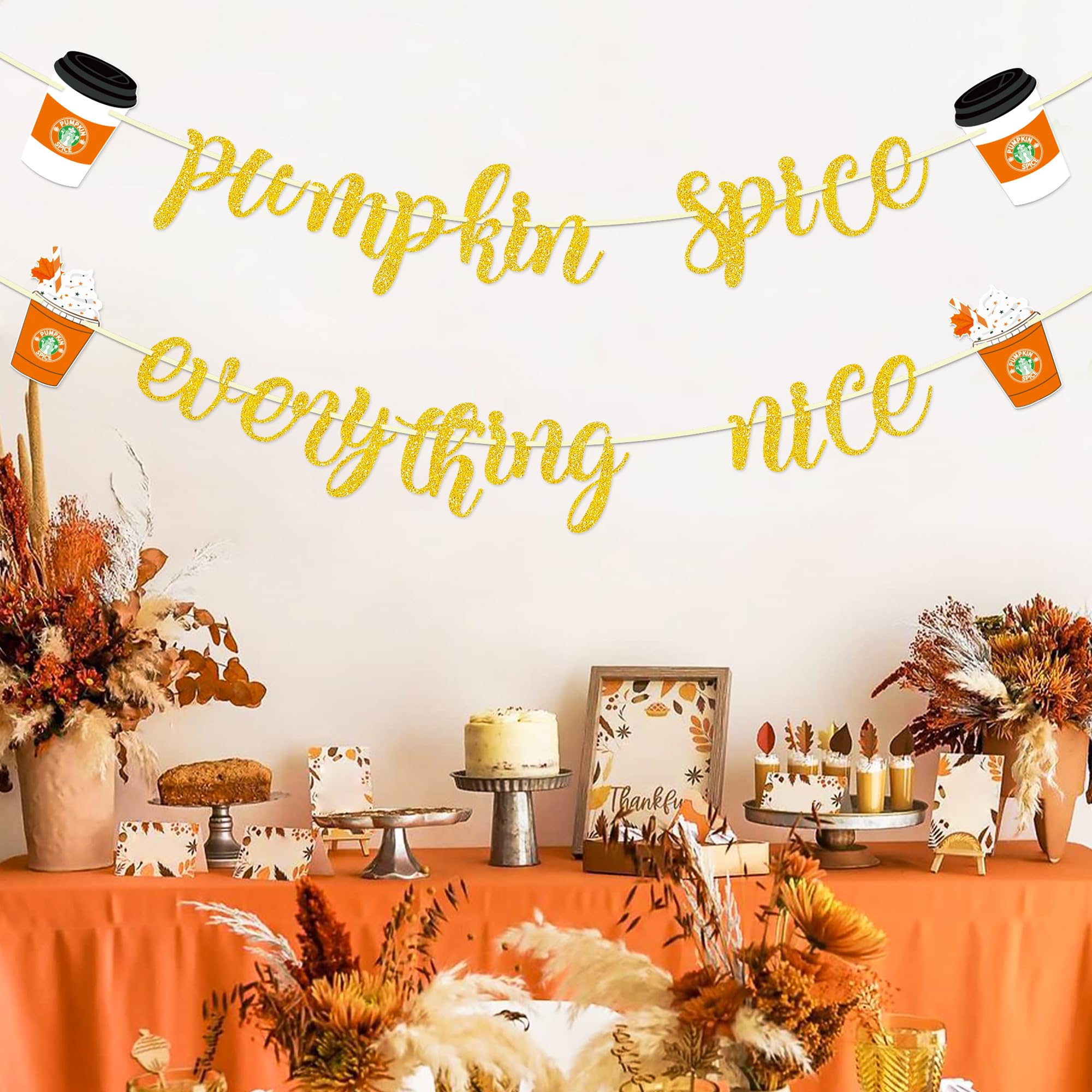 Gold Glitter Pumpkin Spice Everything Nice Banner - NO DIY - Fall Thanksgiving Party Decorations, Fall Decorations for Home Mantle Fireplace Wall, Farmhouse Fall Banner with Cups, Fall Harvest Banner
