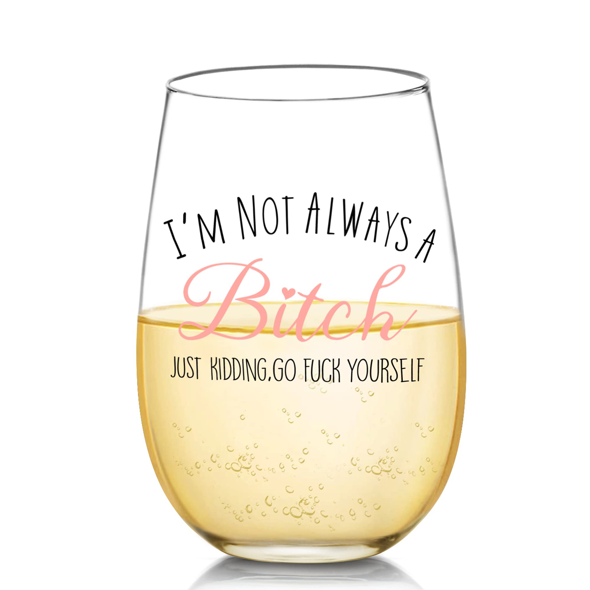 I'm Not Always A B, Just Kidding Funny Wine Glass Gifts for Women, Cute Christmas Birthday Gifts for Women, Girlfriend, Friend, Sister, BFF, Coworkers, Female, Her, Unique Bitchy Gifts Ideas for Women