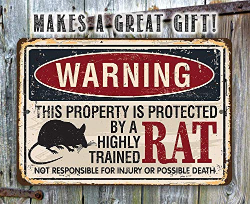 Metal Sign - Warning Property Protected By Rat - Durable Metal Sign - Use Indoor/Outdoor - Great Gift and Decor Under $20 (8" x 12")