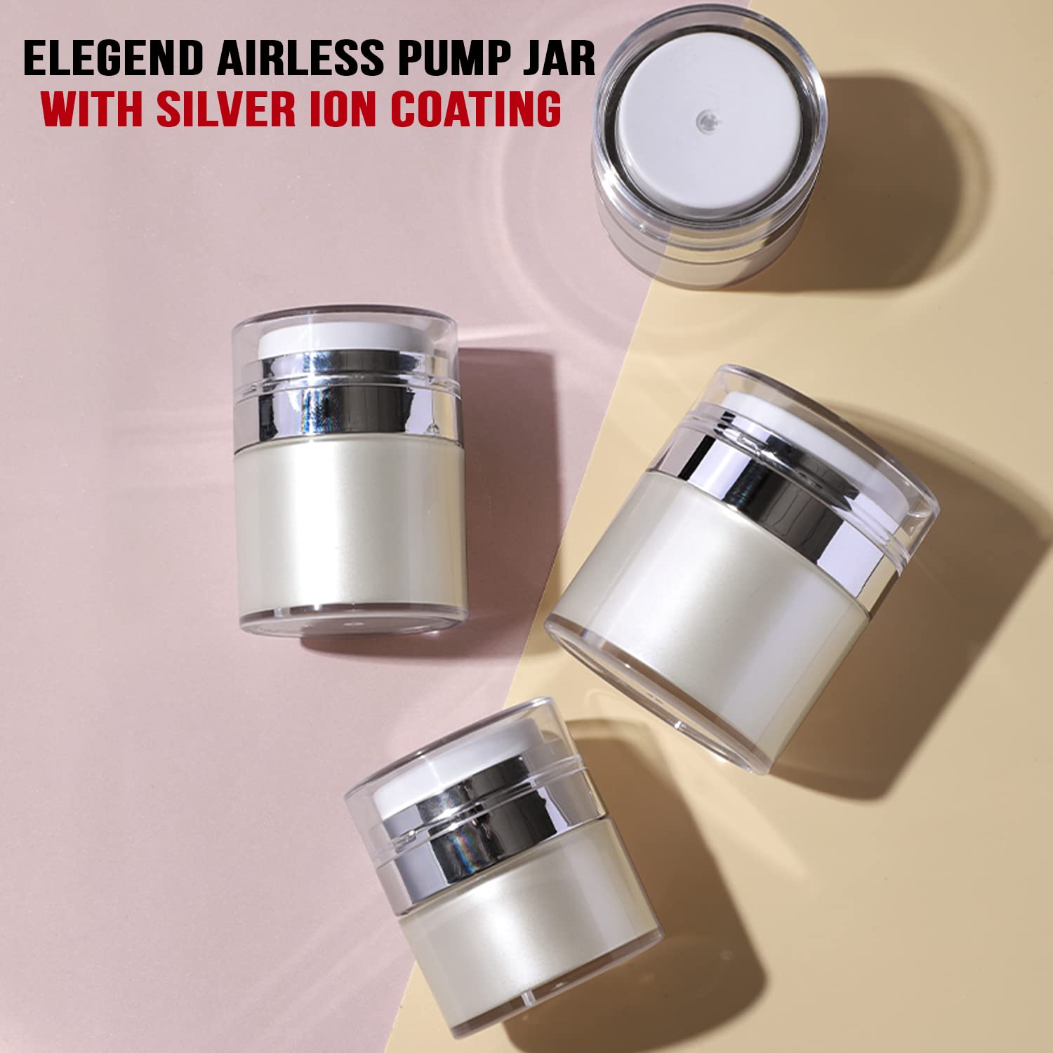 Elegend Empty Airless Cosmetic Container With Silver Ion Coating β 3pcs (0.5oz + 1oz + 1.7oz) β Airless Pump Jar for Cosmetic β The Best Refillable Container for Lotions, Gels & Creams