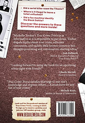 True Crime Trivia: 350 Fascinating Questions & Answers to Test Your Knowledge of Serial Killers, Mysteries, Cold Cases, Heists & More