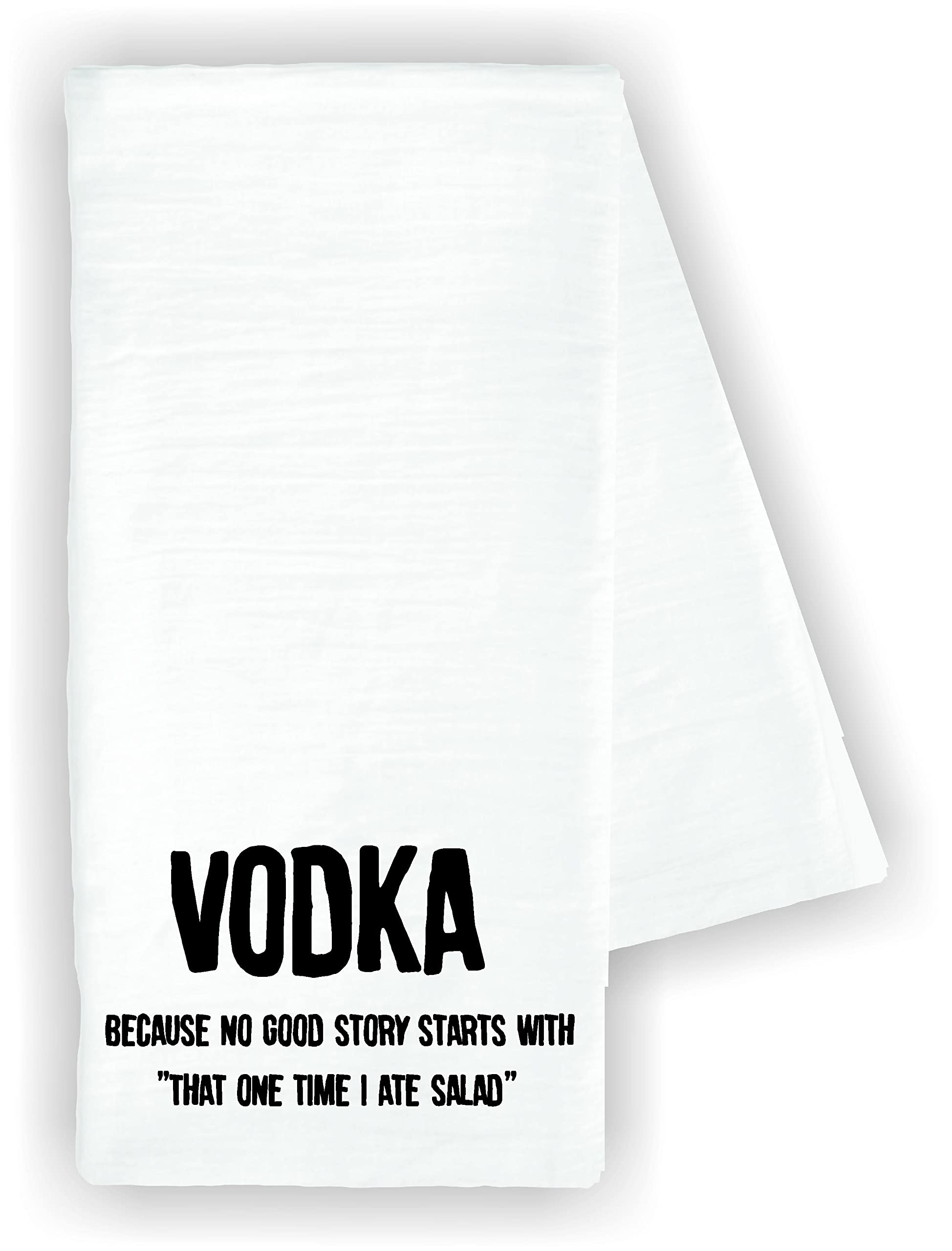 Kitchen dish towel Vodka because no good story starts with "that ones time i ate salad" home funny cute Kitchen Decor drying clothβ¦100% COTTON