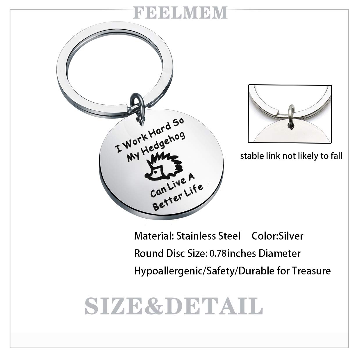 FEELMEM Hedgehog Keychain Hedgehog Lover Gift I Work Hard So My Hedgehog Can Live A Better Life Keychain for Hedgehog Lovers Hog Mom Crazy Hedgehog Lady Gift (silver)