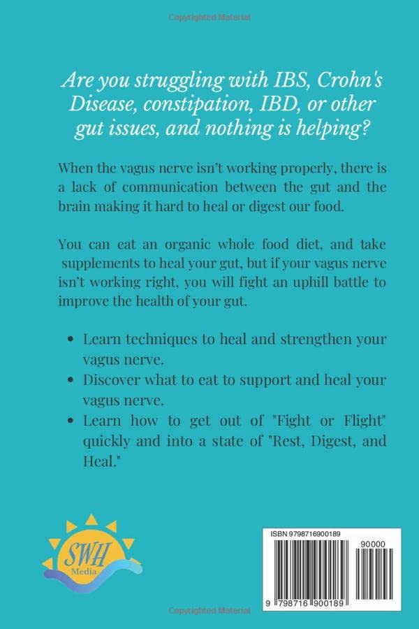 The Vagus Nerve Gut Brain Connection: Heal Your Vagus Nerve and Improve Gut Health