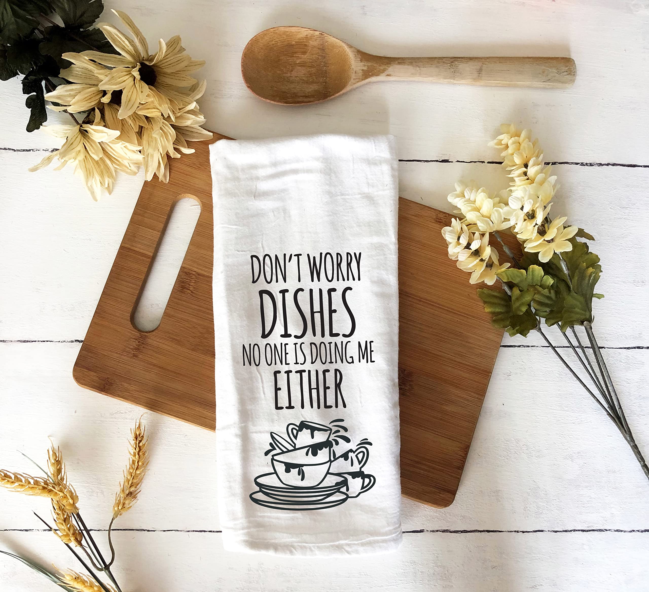 Handmade Funny Kitchen Towel - 100% Cotton Cheeky Dish Drying Towel- 28x28 Inch Perfect for Chef Housewarming Christmas Mother's Day Birthday Gift (Don't Worry Dishes...)