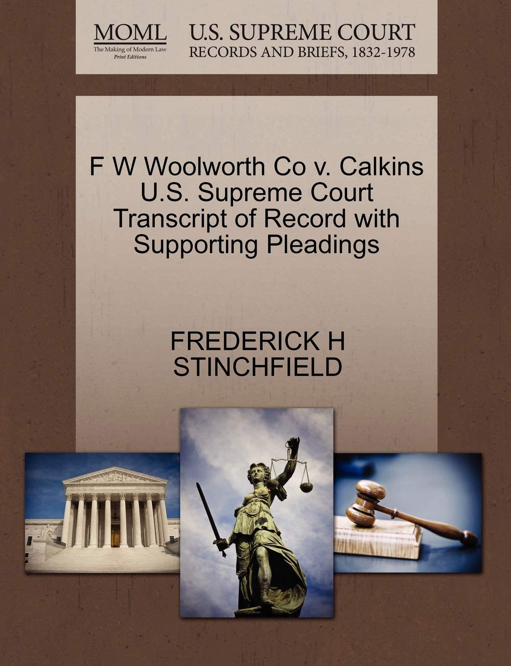 F W Woolworth Co v. Calkins U.S. Supreme Court Transcript of Record with Supporting Pleadings