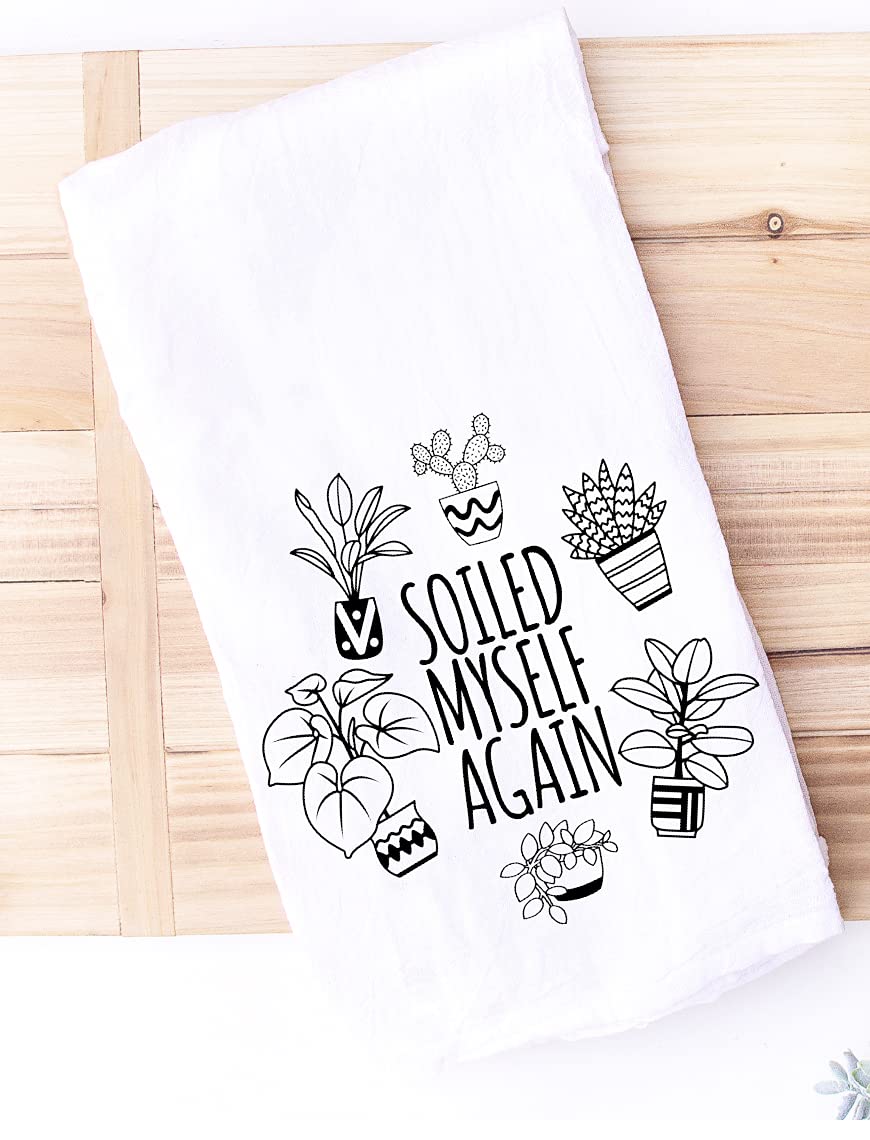 Handmade Funny Kitchen Towel - 100% Cotton Cheeky Soiled Myself Again Dish Towel for Plant Lovers - 28x28 Inch Perfect for Housewarming Christmas Mother's Day Birthday Gift (Soiled Myself Again)