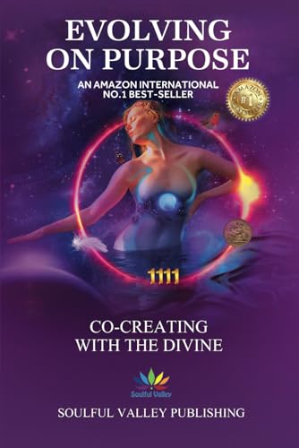 Evolving on Purpose: Co-creating with the Divine