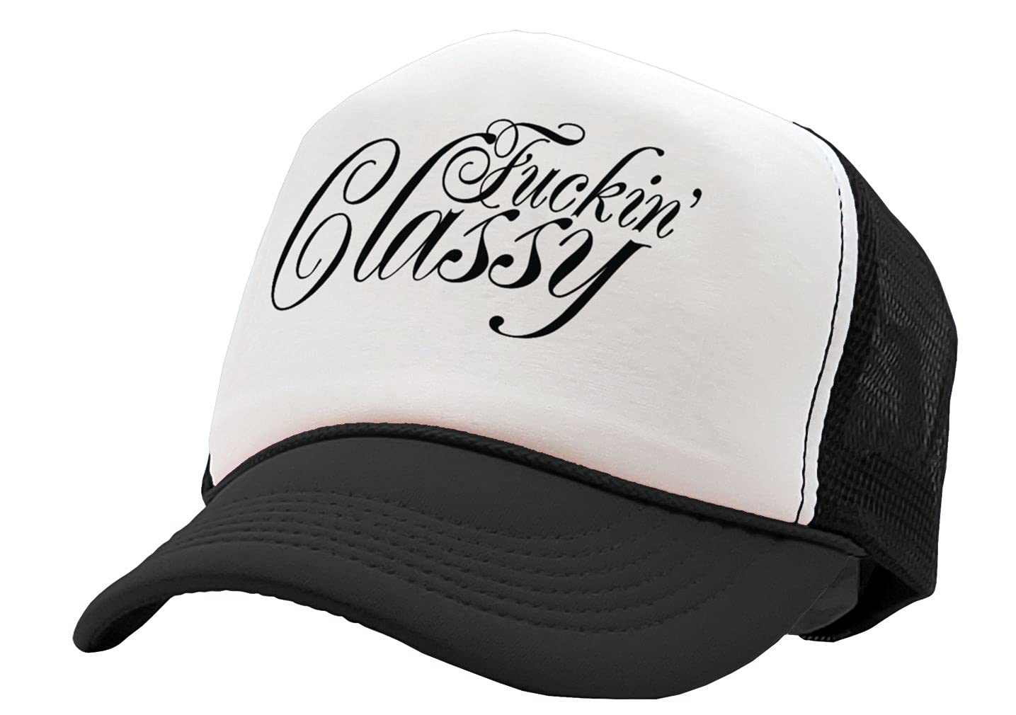 Fucking Classy - Vulgar Obscene Raunchy - Vintage Retro Style Trucker Cap Hat (Black)