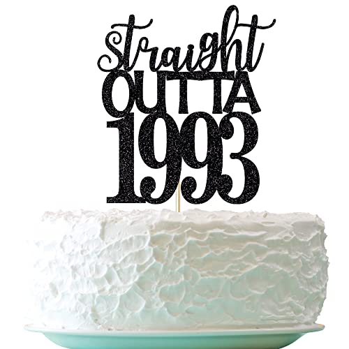 Straight Outta 1993 Cake Topper fo 30th Men and Women Birthday Party ,Funny 30 and Fabulous Decoration,Handmade - Black
