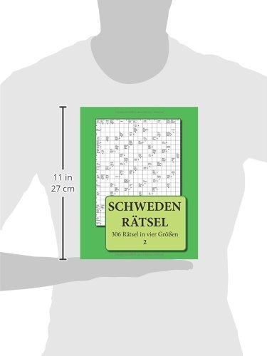 Schwedenrätsel: 306 Rätsel in vier Größen 2 (German Edition)