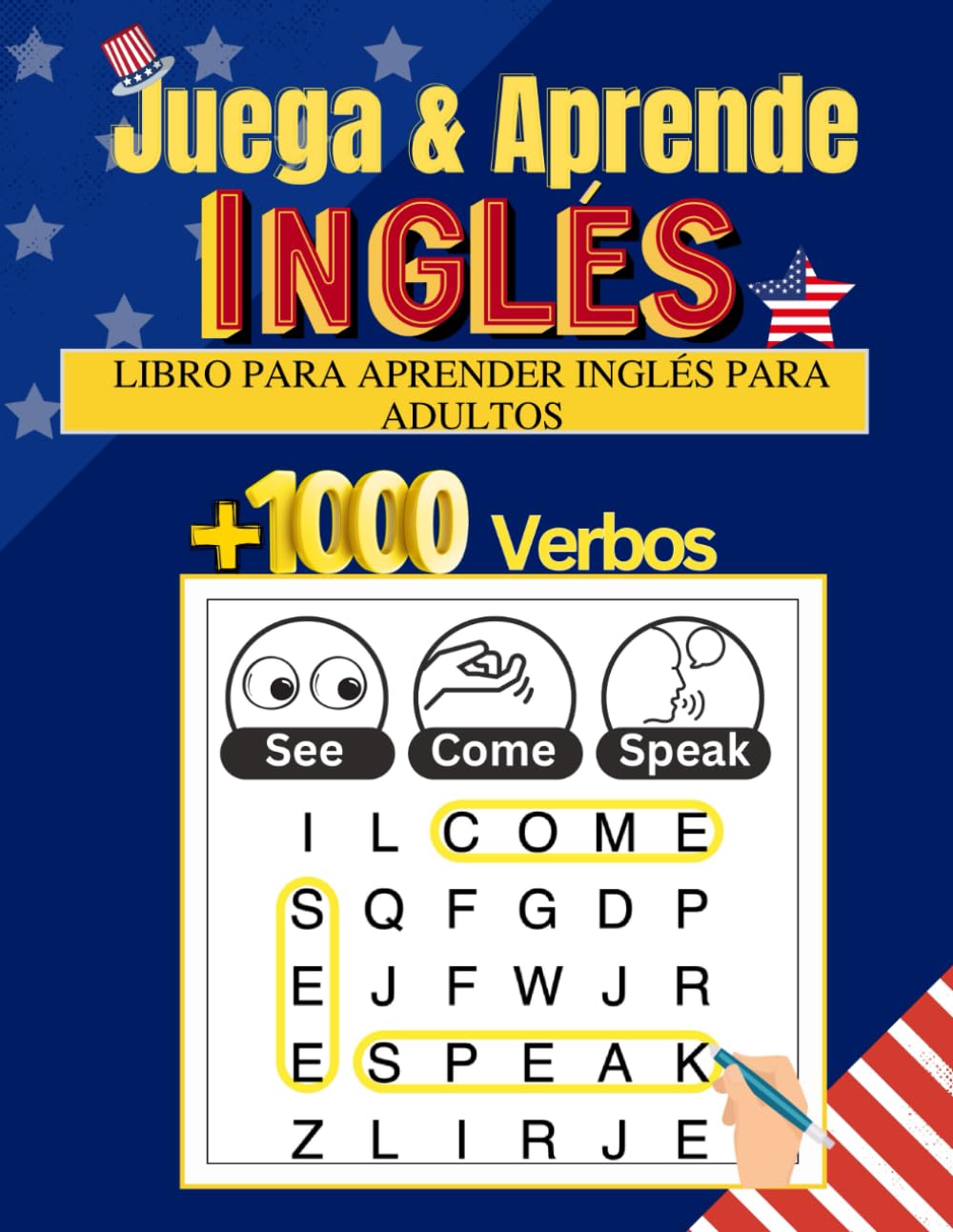 Juega & Aprende InglƩs / Libro para aprender ingles para adultos: 1,000 Verbos mƔs Usados en InglƩs y Pronombres con ImƔgenes para Aprender y Buscar ... para aprender ingles) (Spanish Edition)