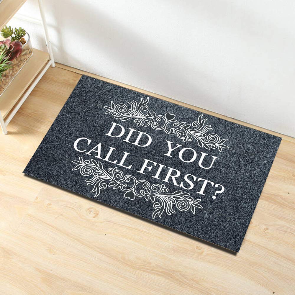 Funny Doormat Custom Indoor Doormat -Did You Call First Home and Office Decorative Entry Rug Garden/Kitchen/Bedroom Mat Non-Slip Rubber 23.6 x15.7 Inch Multi