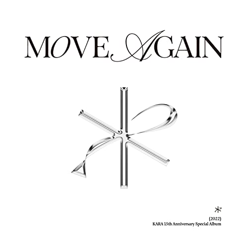KARA - 15周年記念スペシャルアルバム[MOVE AGAIN] (韓国盤) CD-R+ブックレット+4カットフォト+メッセージカード+歌詞アコーデオンカード+フォトカード+フラグランスペーパー