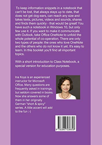 The Digital Notebook: OneNote in Windows and Office, with introduction to Class Notebook (Short & Spicy)