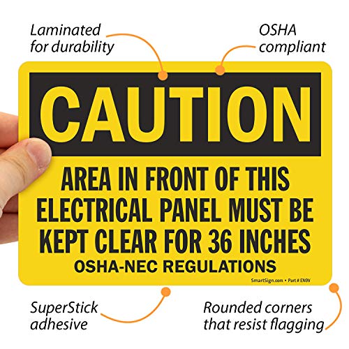 SmartSign 10 x 14" Caution - Area In Front Of This Electrical Panel Must Be Kept Clear For 36 Inches, OSHA-NEC Regulationsâ Sign, Digital Printing, 55 mil HDPE Plastic, Black and Yellow