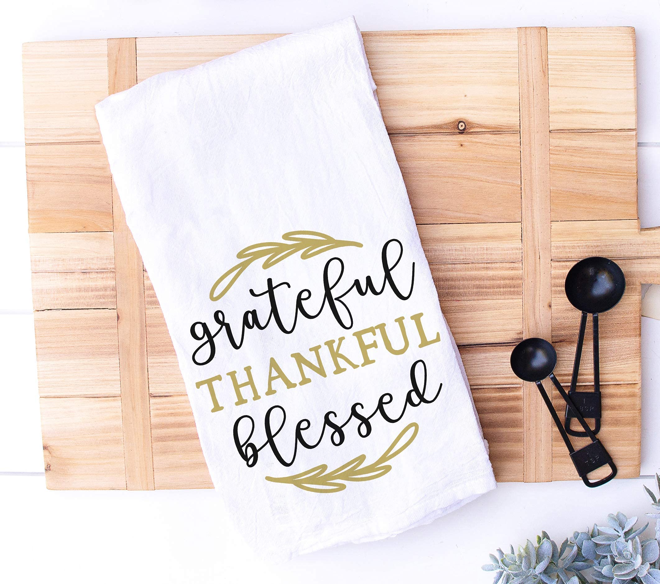 Grateful Thankful Blessed Kitchen Towel - 100% Cotton Dish Drying Flour Sack Towel - Holidays Thanksgiving Valentine Engagement Bridal Shower Newlywed Hostess Gift (Grateful Thankful Blessed)