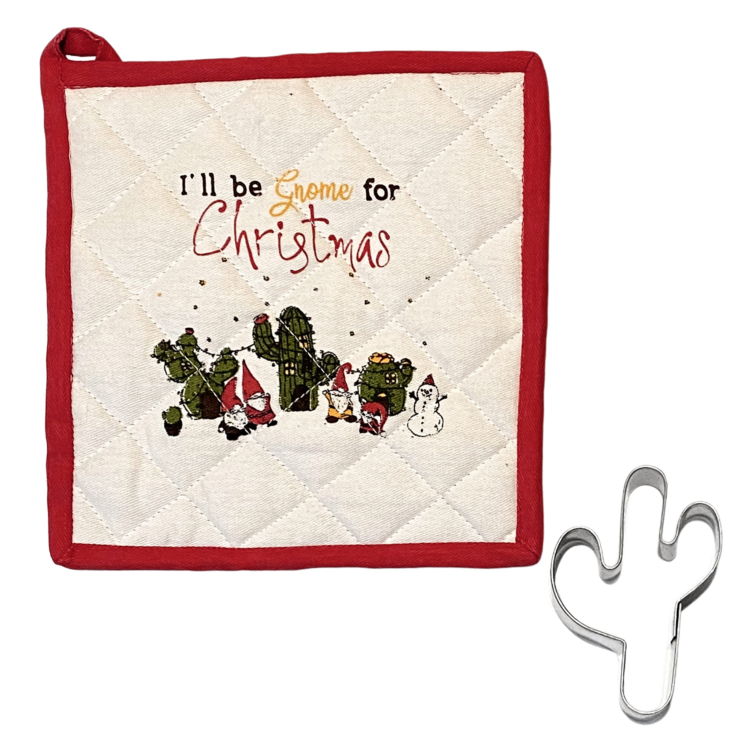 I'll be Gnome for Christmas - Holiday Gnome Pot Holder & Cactus Shaped Cookie Cutter - Arizona Cactus House Potholder Set