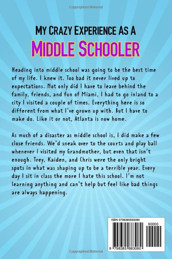My Crazy Experience As A Middle Schooler