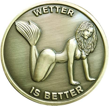Mermaid Collection Souvenir Coin, Wetter is Better,Good Luck Heads Tails Challenge Coin (Bronze)