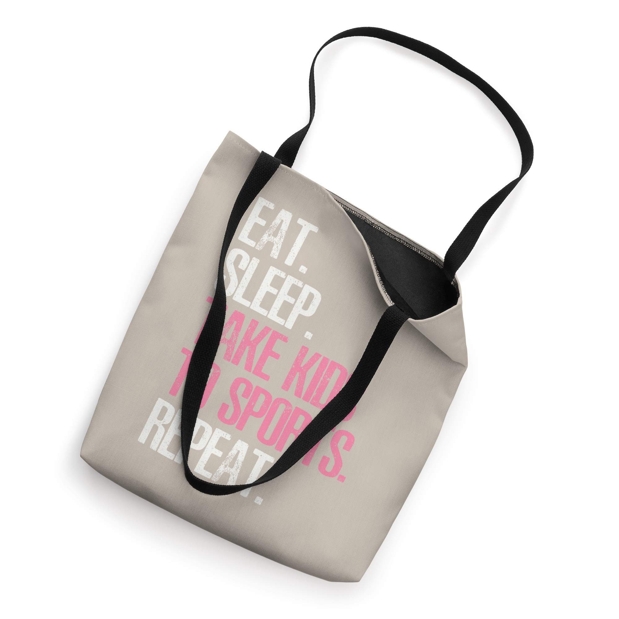 Eat Sleep Take Kids To Sports Repeat Shirt Mother's Day Tote Bag