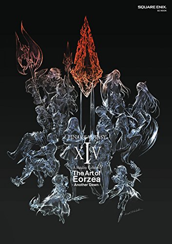 FINAL FANTASY XIV: A Realm Reborn The Art of Eorzea - Another Dawn - (SE-MOOK)
