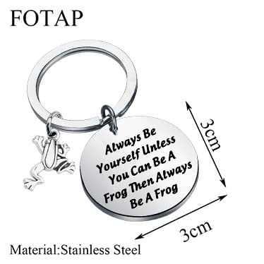 FOTAP Funny Frog Gift Always Be Yourself Unless You Can Be A Frog then Always Be A Frog Key Frog lover Gift Best Friend Gift (Frog key)