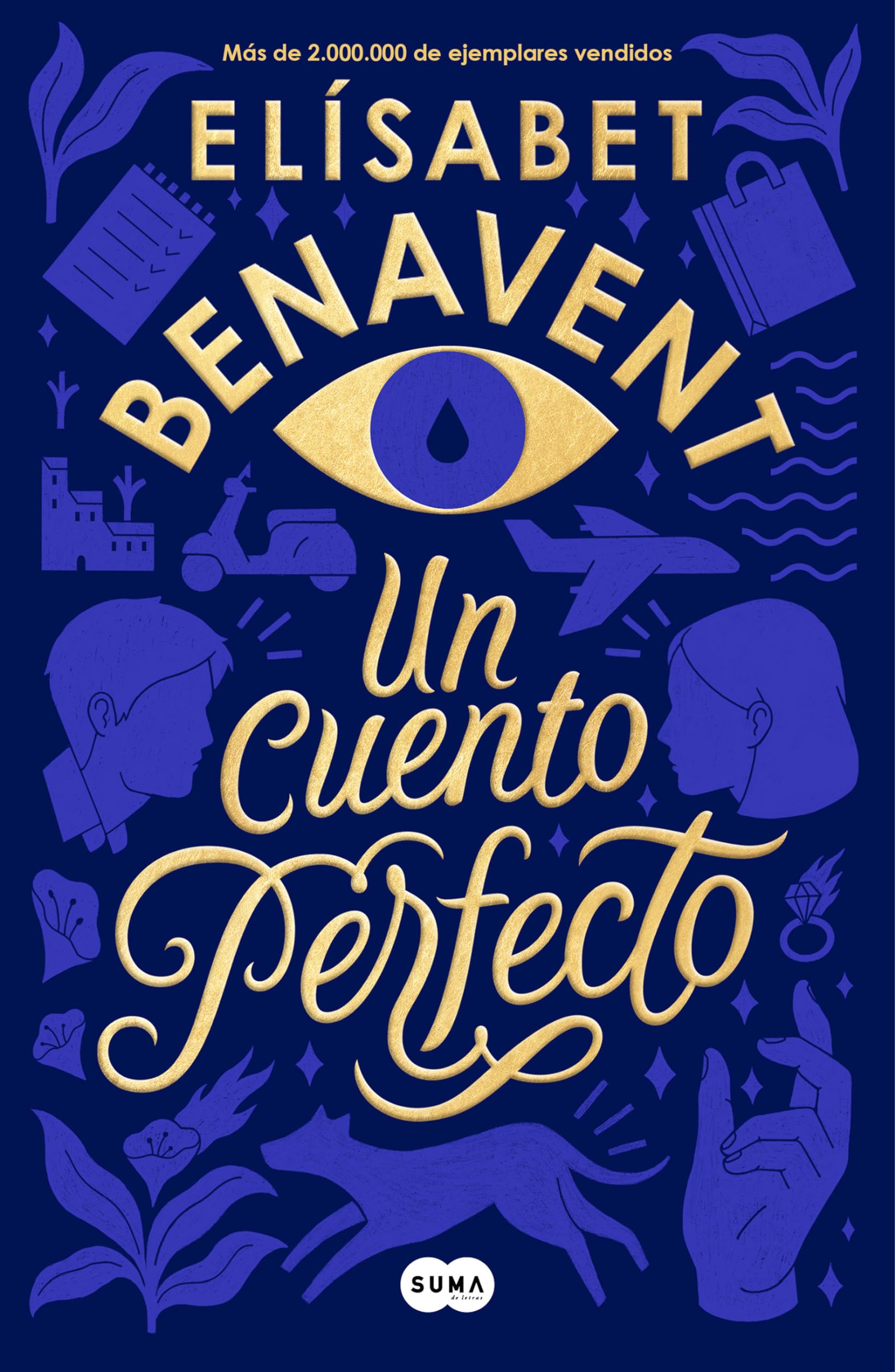 Un cuento perfecto / A Perfect Story (Spanish Edition)