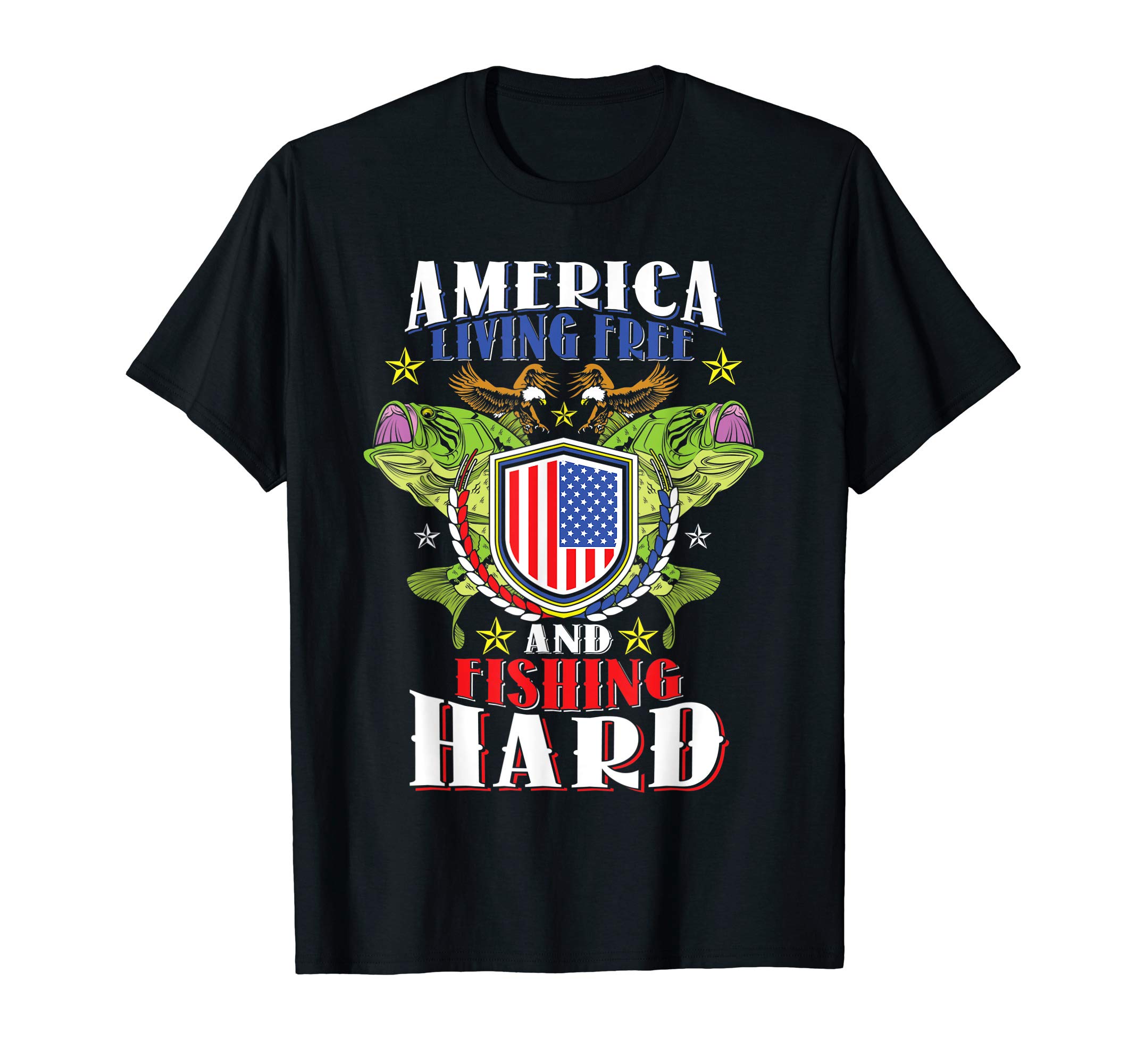 Funny patriotic American Living Free and Fishing Hard shirt