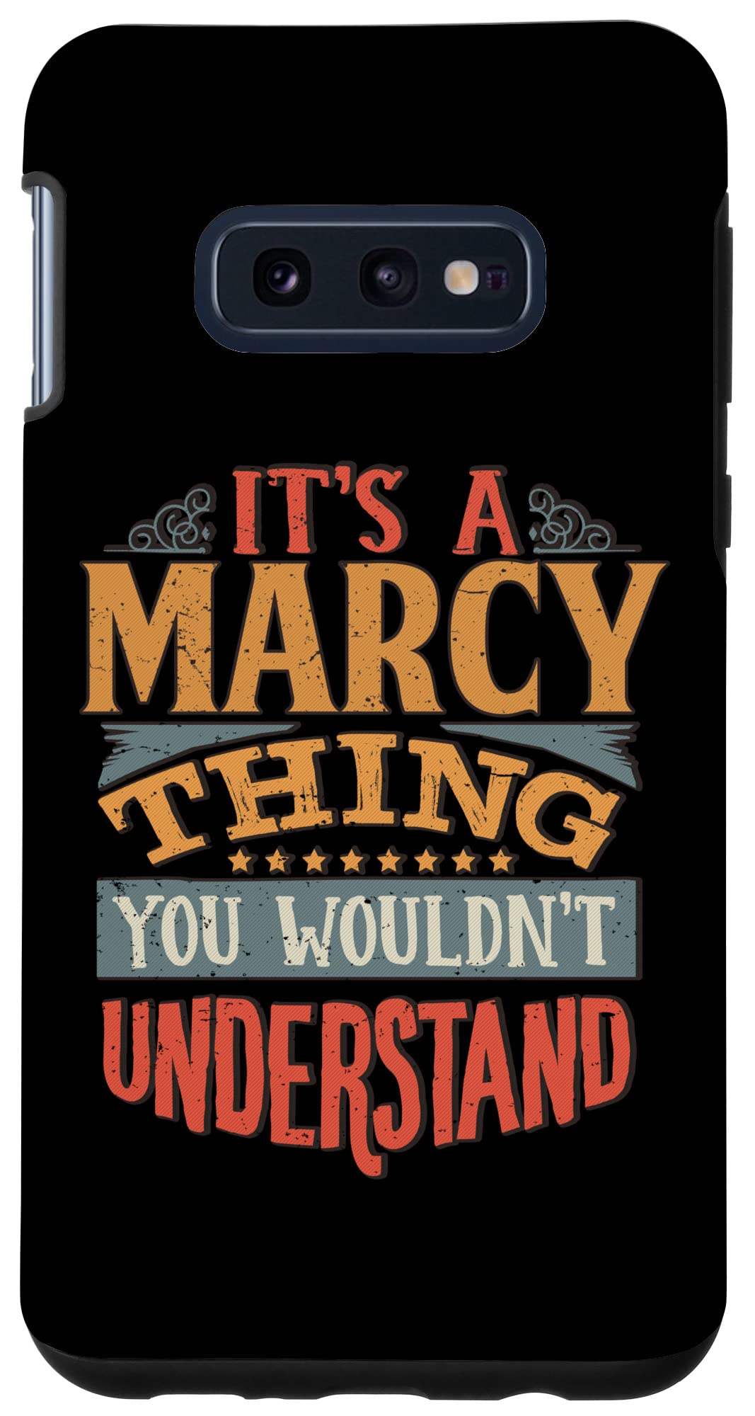 Galaxy S10e Marcy Name Case