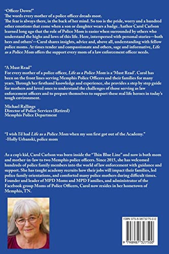 Life as a Police Mom: Guidance and Support for Mothers of Police Officers from Behind the Thin Blue Line
