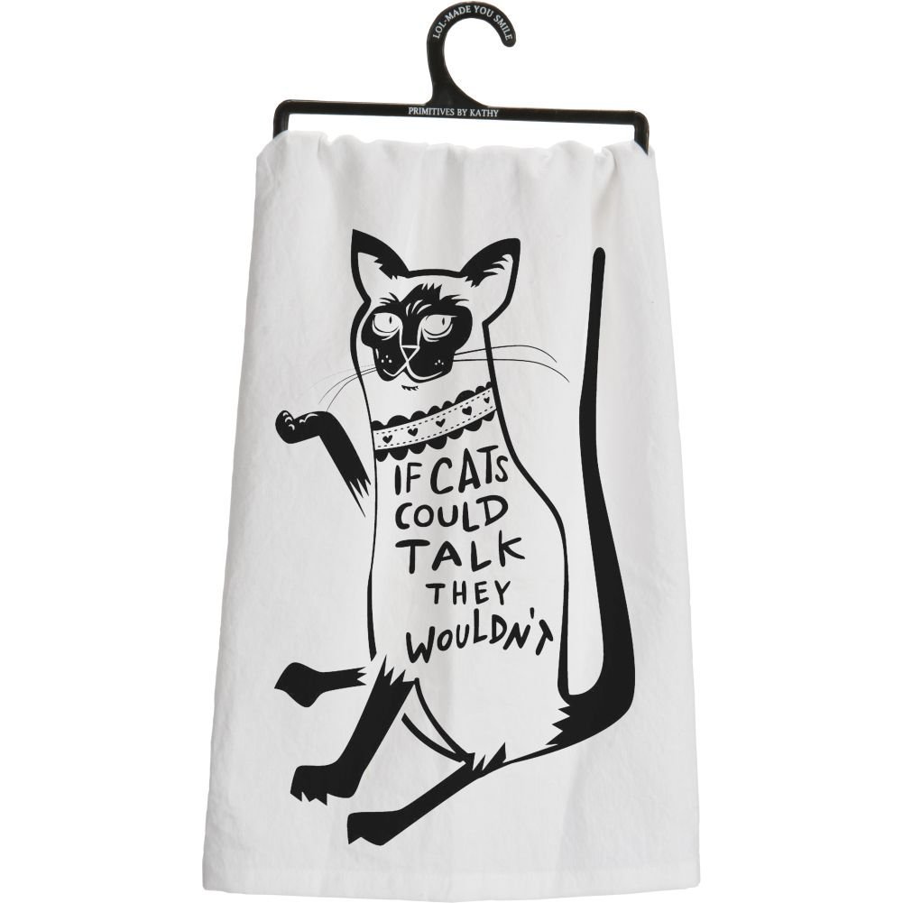 If Cat's Could Talk, They Wouldn't Dish Towel