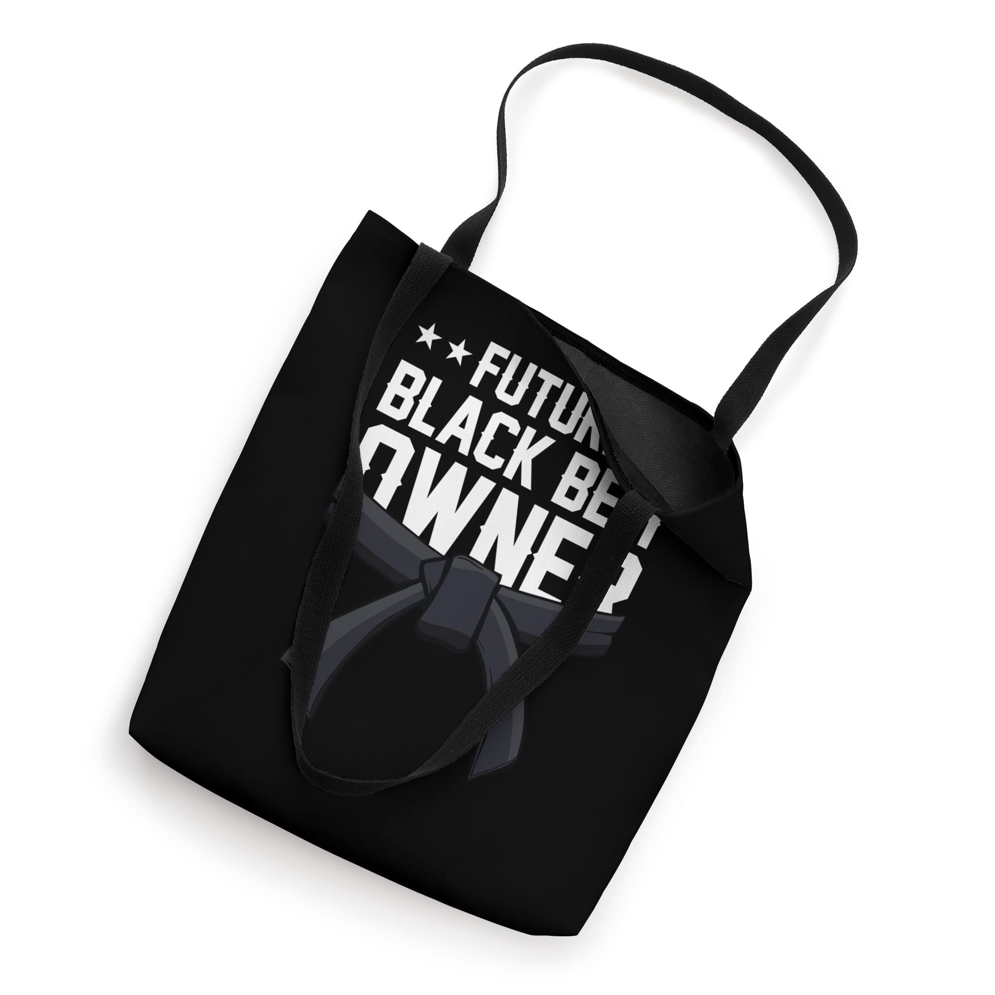 Future Black Belt Owner Martial Arts Belts Training Mma Tote Bag