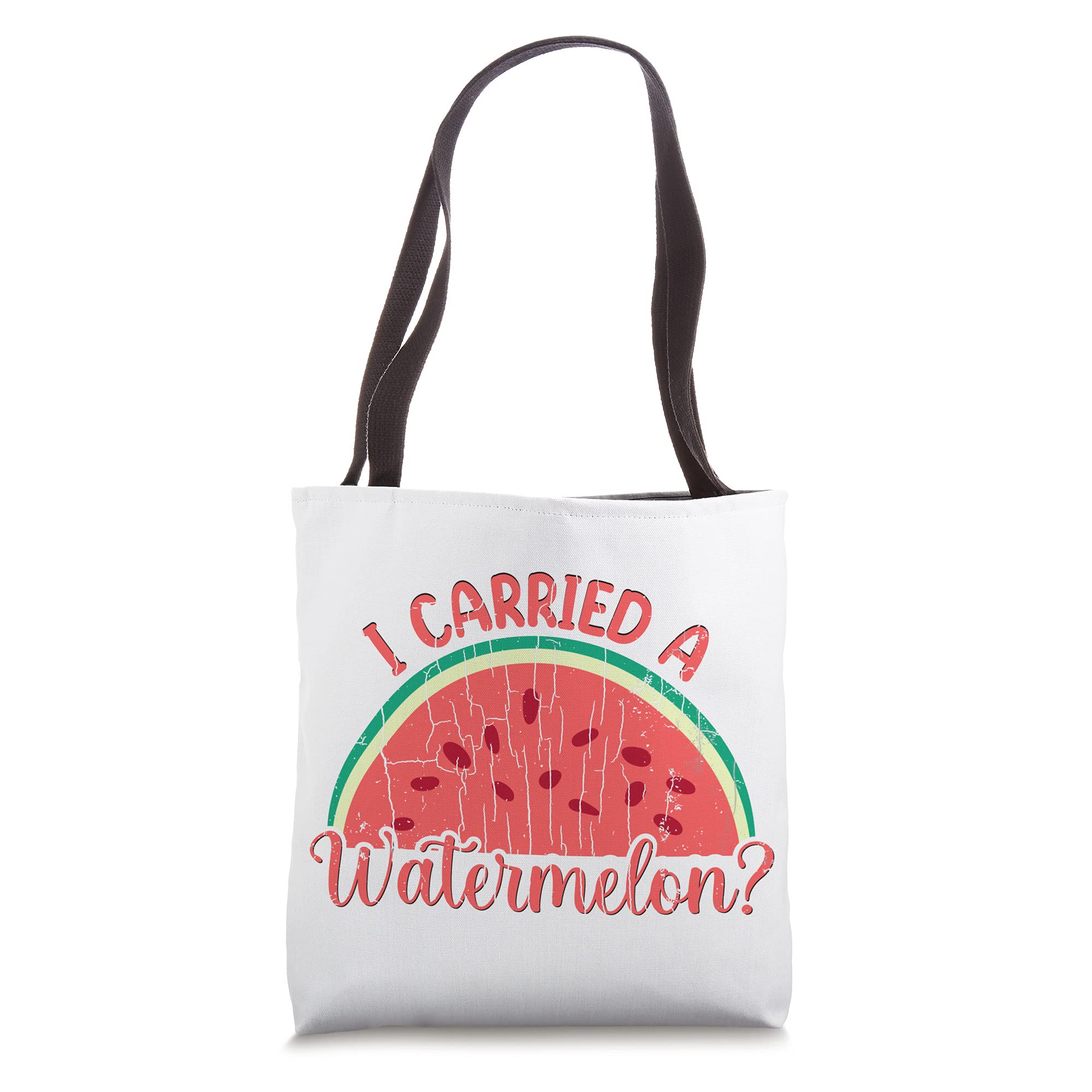 I Carried A Watermelon Funny Summer Fruit Lover Graphic Tote Bag