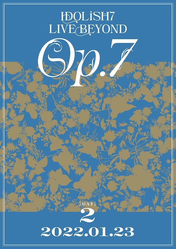 IDOLiSH7 LIVE BEYOND "Op.7" 【DVD DAY 2】